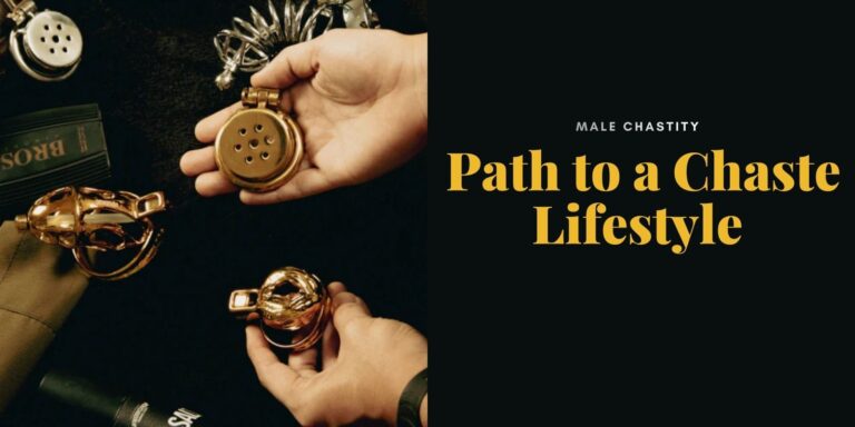 The Path to a Chaste Lifestyle | Male Chastity Blog